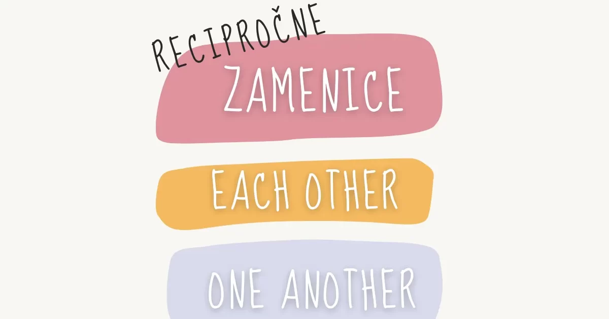 Recipročne Zamenice | Gramatopedija