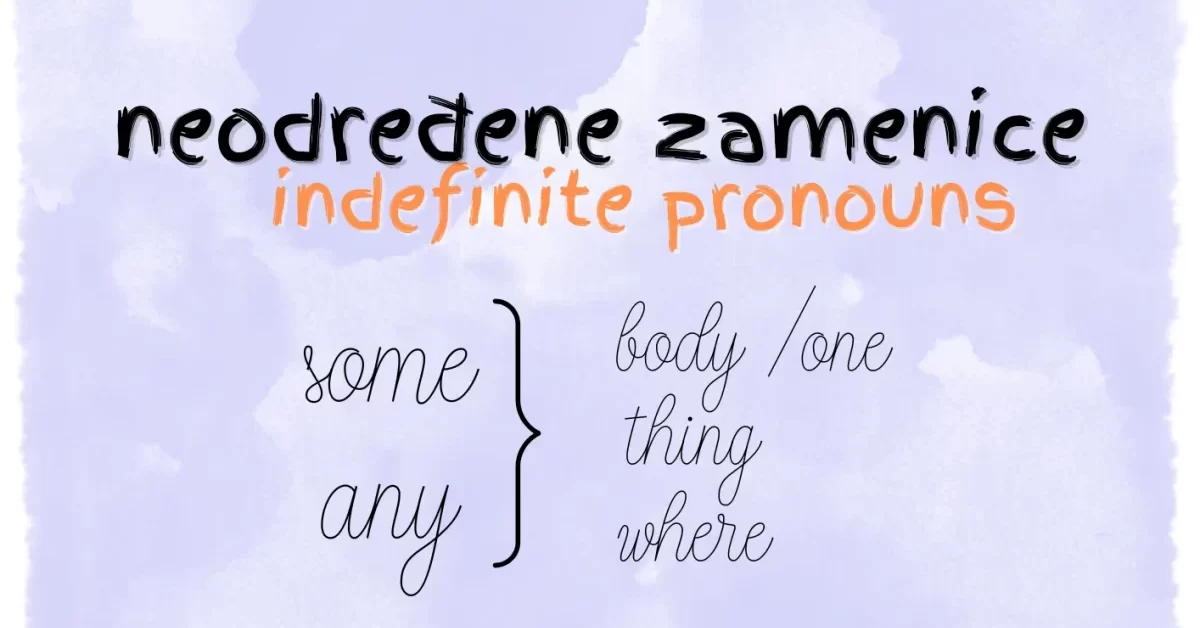Neodređene Zamenice | Gramatopedija